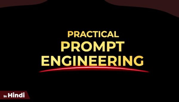 Mastering Prompt Engineering – GyaniPandit Courses Mastering Prompt Engineering – GyaniPandit Courses