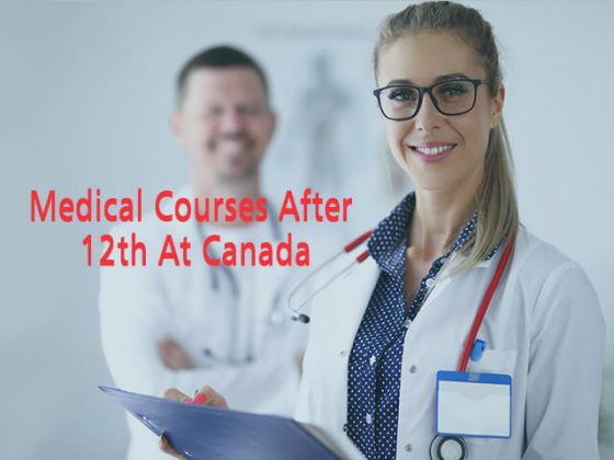 Medical Courses After 12th At Canada [Latest Updated Details]